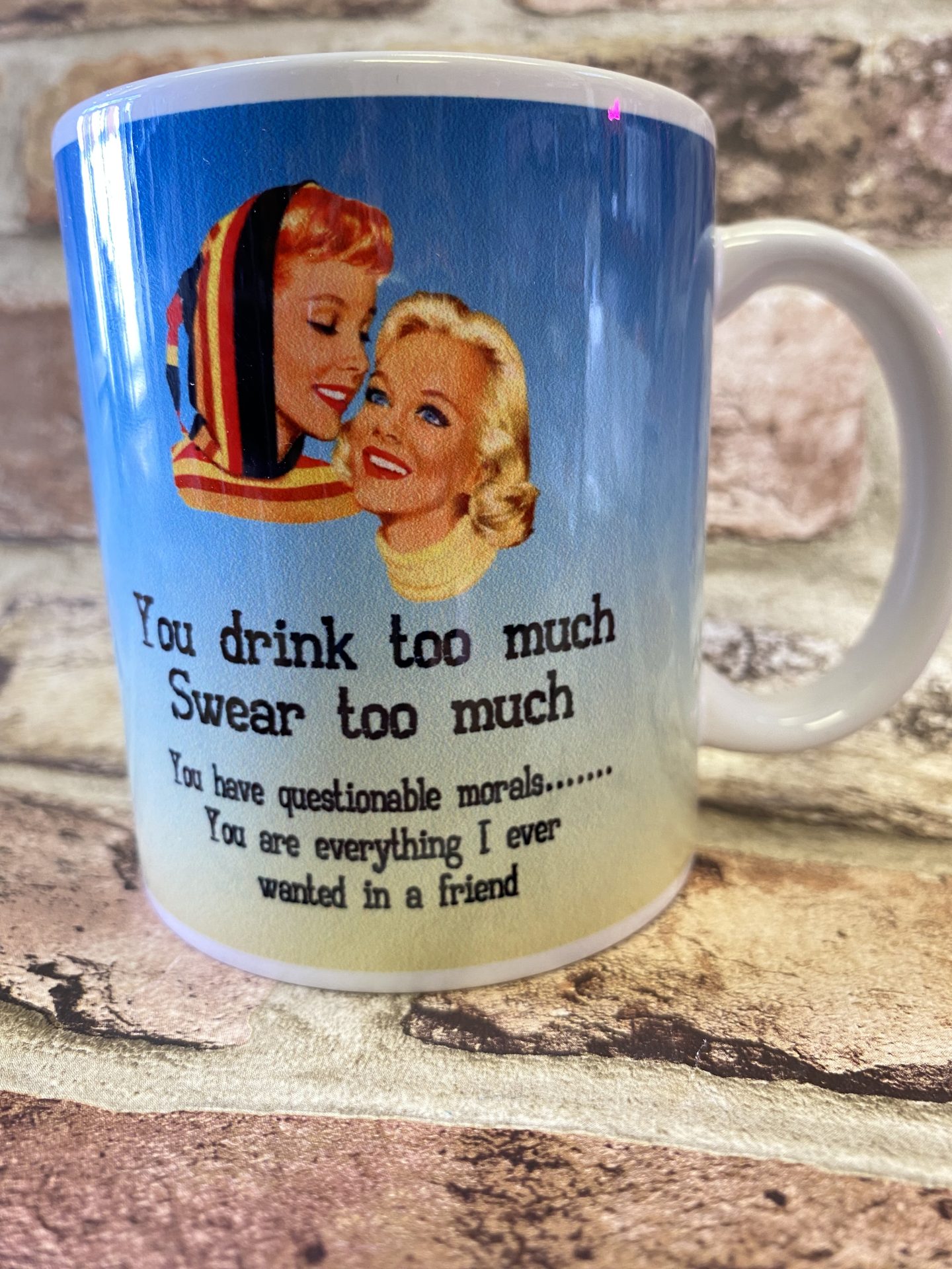 Mug, You Drink Too Much Swear Too Much….. – Then, quirky and retro ...